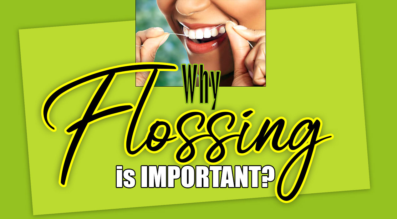 Oral Hygiene and importance of flossing - Jerush Dentofacial and Laser ...