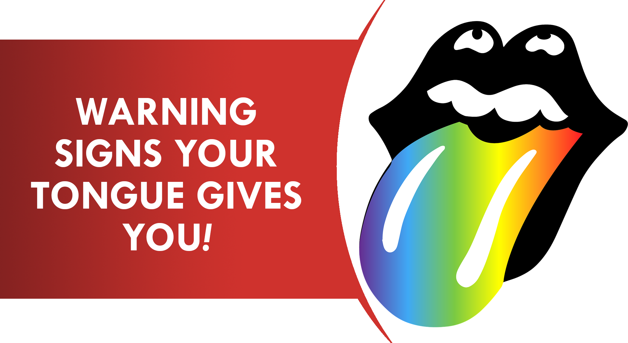 Warning signs your tongue gives you - Jerush Dentofacial and Laser ...